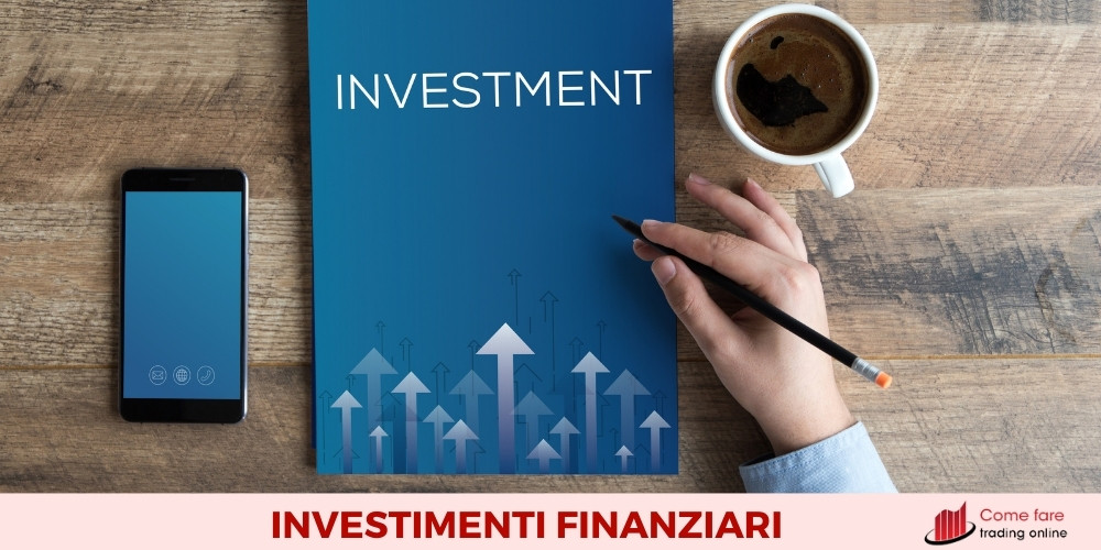 Investimenti Finanziari: guida per iniziare a investire ...