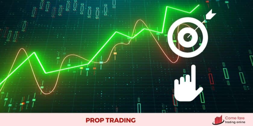 Prop trading cos’è e come funziona 2023 - comefaretradingonline.com